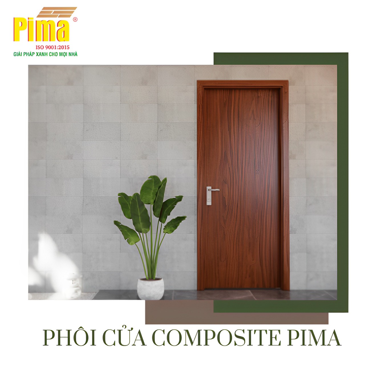 PHÔI CỬA COMPOSITE PIMA - Công Ty Pima Nhà máy sản xuất tại việt nam